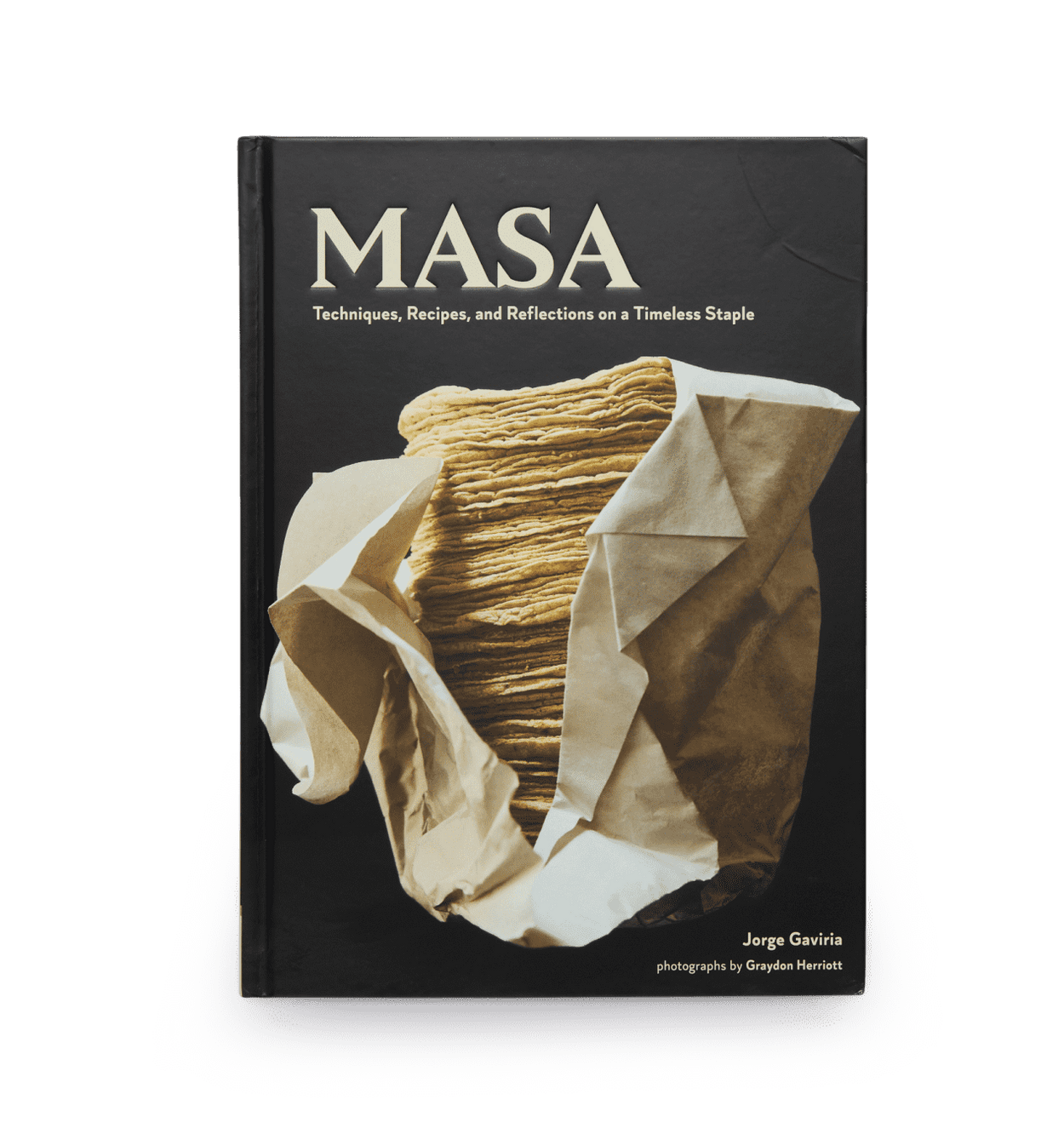MASA Recipes Cookbook by Jorge Gaviria | Mexican Cookbook – Masienda